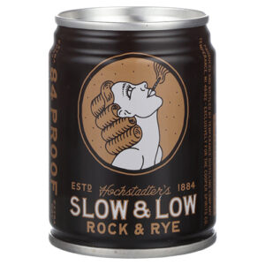 Hochstadter's Slow & Low • Rock and Rye Can